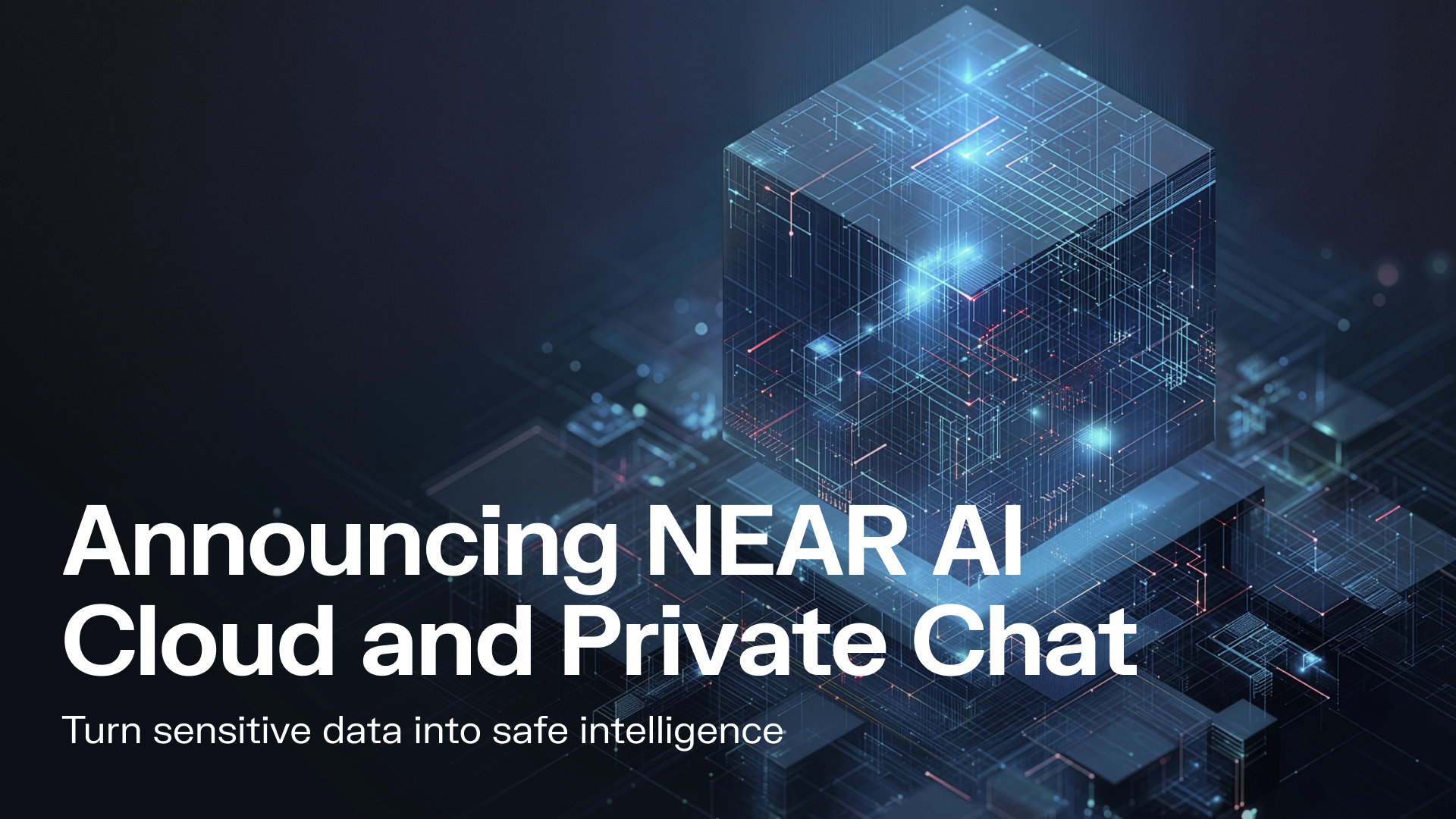 Introducing NEAR AI Cloud & Private Chat – NEAR AI